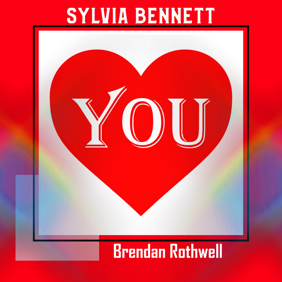 Sylvia Bennett x Brendan Rothwell ‘You’ – LISTEN - Simply Jazz Talk